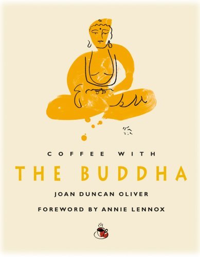Coffee with the Buddha by Joan Duncan Oliver | Goodreads