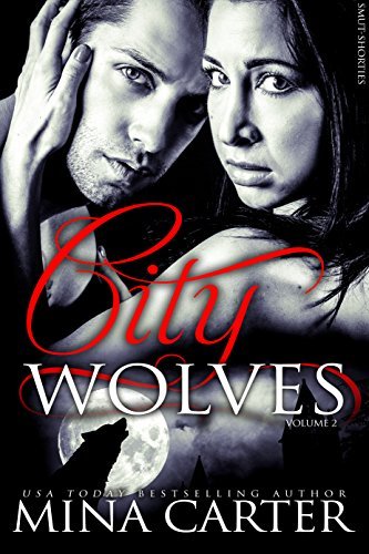 City Wolves: Master of the City Volume 2 by Mina Carter | Goodreads