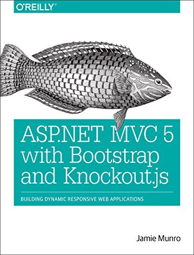 ASP.NET MVC 5 with Bootstrap and Knockout.js: Building Dynamic, Responsive Web Applications by ...