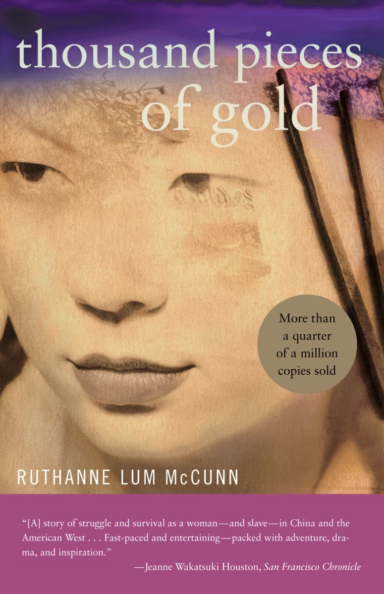 Thousand Pieces of Gold by Ruthanne Lum McCunn | Goodreads