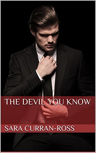 The Devil You Know by Arabella Kingsley | Goodreads