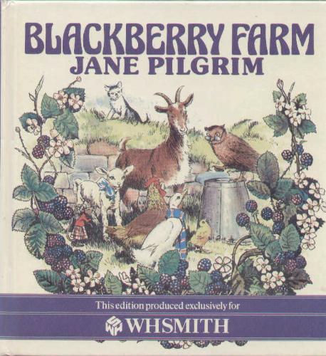 Blackberry Farm by Jane Pilgrim | Goodreads