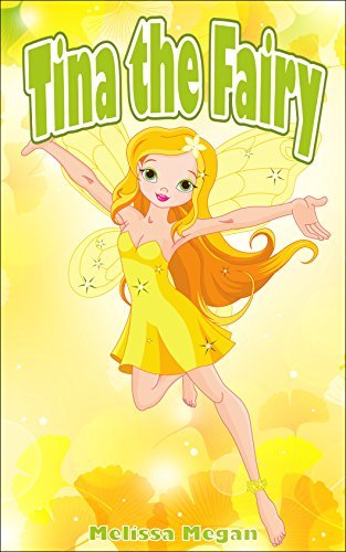 Tina the Fairy by Melissa Megan | Goodreads