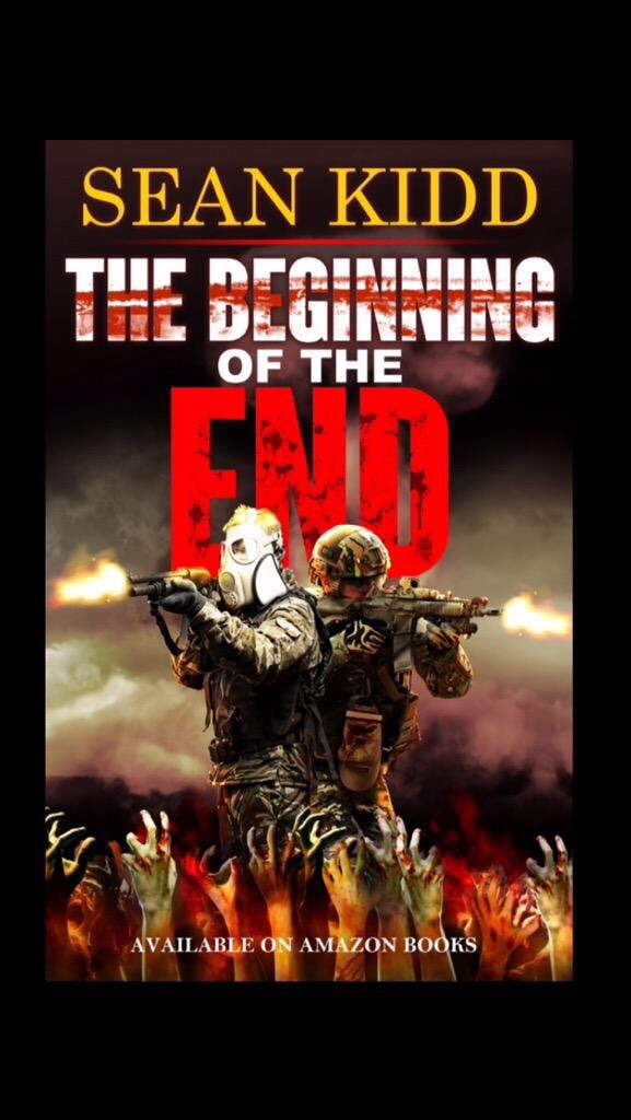 The Beginning of the End (The Beginning of the End #1) by Sean Kidd ...