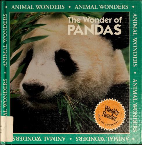 The Wonder of Pandas (Animal Wonders) by Patricia Lantier-Sampon ...