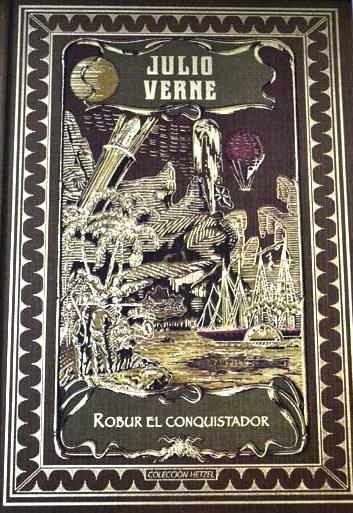 Robur el conquistador by Jules Verne | Goodreads