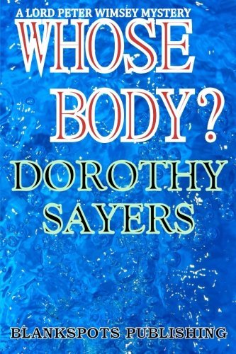 Whose Body? by Dorothy L. Sayers | Goodreads