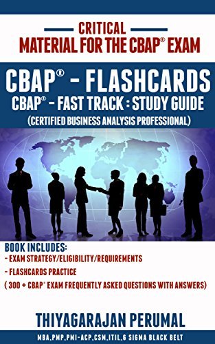 CBAP® - FLASHCARDS: CBAP® - FAST TRACK : STUDY GUIDE by Thiyagarajan ...