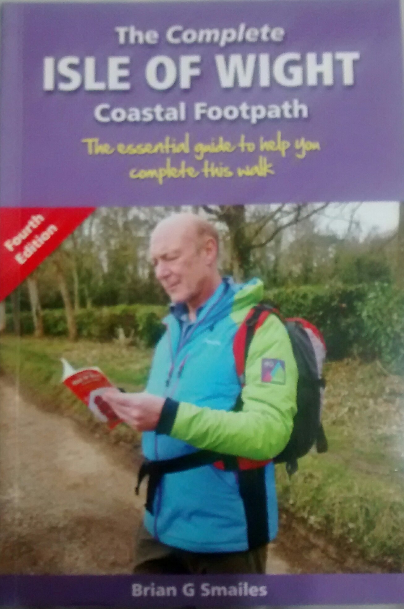 The Complete Isle of Wight Coastal Footpath: An Essential Guide by ...
