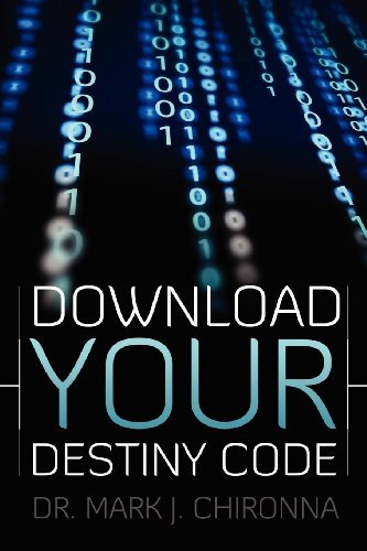Download Your Destiny Code by Mark Chironna | Goodreads