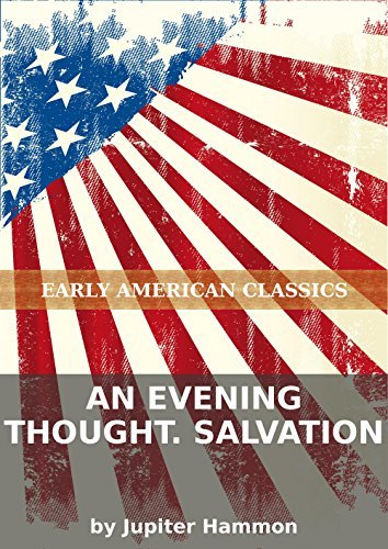 An evening thought. Salvation by Jupiter Hammon | Goodreads