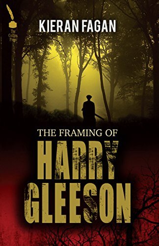The Framing of Harry Gleeson by Kieran Fagan | Goodreads