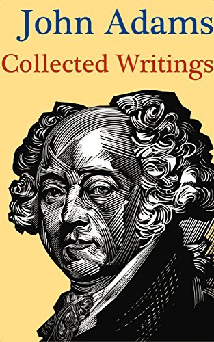 Collected Writings by John Adams | Goodreads