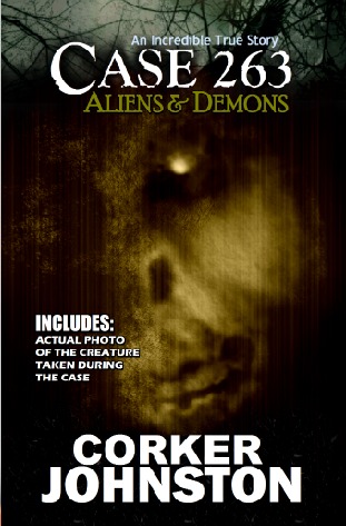 CASE 263: ALIENS & DEMONS by Corker Johnston | Goodreads