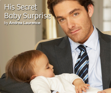 His Secret Baby Surprise by Andrea Laurence | Goodreads