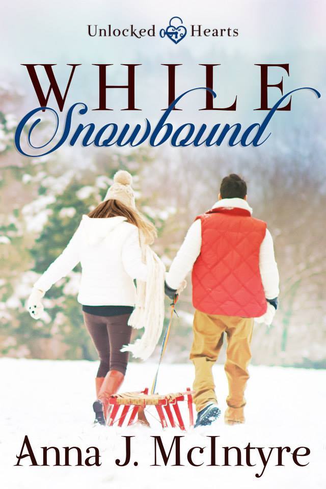 While Snowbound by Anna J. McIntyre | Goodreads