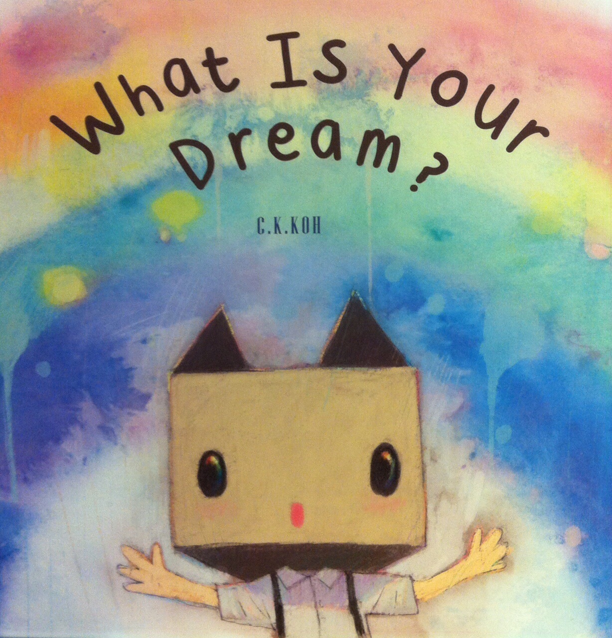 What Is Your Dream? by C.K. Koh | Goodreads