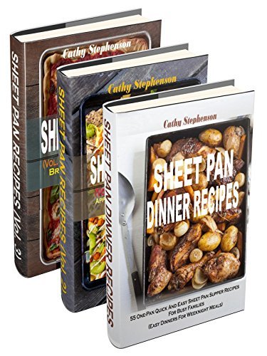 Sheet Pan Supper Recipes Box Set: 164 Sheet Pan Dinner Main Dishes ...