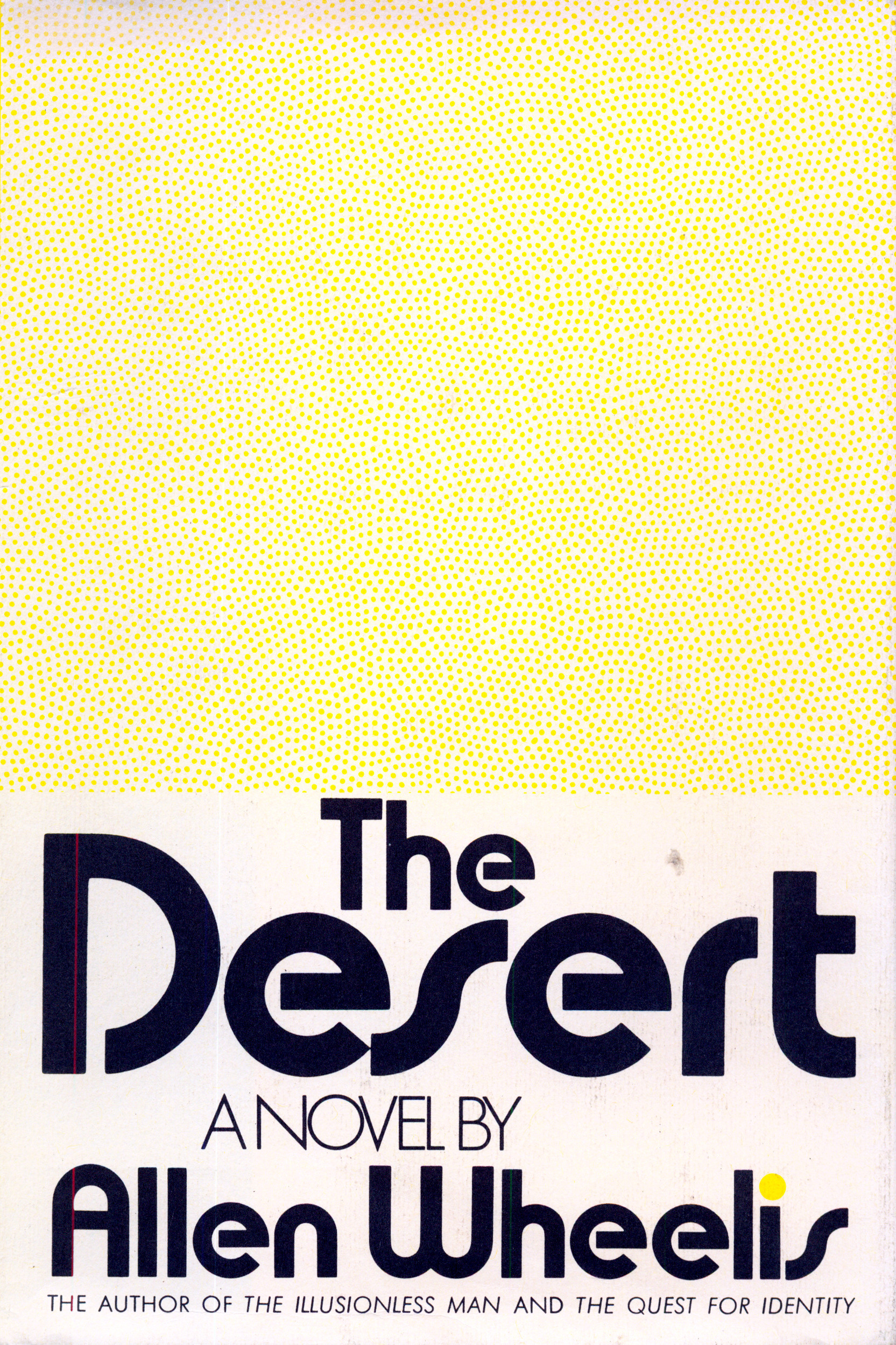 The Desert by Allen Wheelis | Goodreads