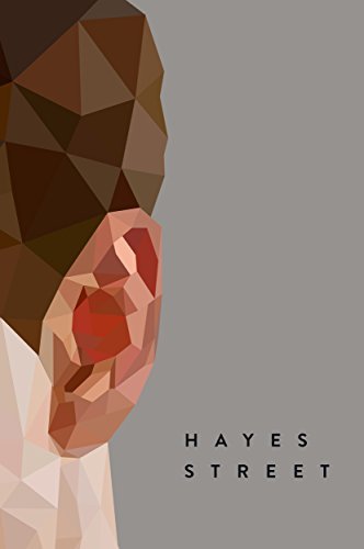 Hayes Street (The Return Book 3) by S.B. Hadley Wilson | Goodreads