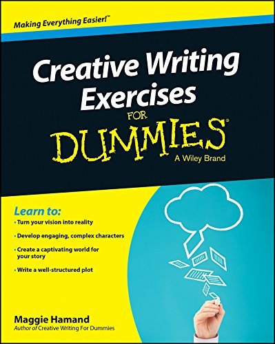 Creative Writing Exercises For Dummies by Maggie Hamand | Goodreads