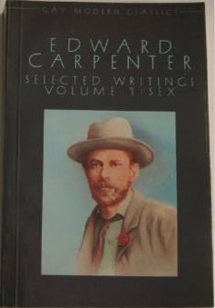 Selected Writings, Vol. 1: Sex by Edward Carpenter | Goodreads