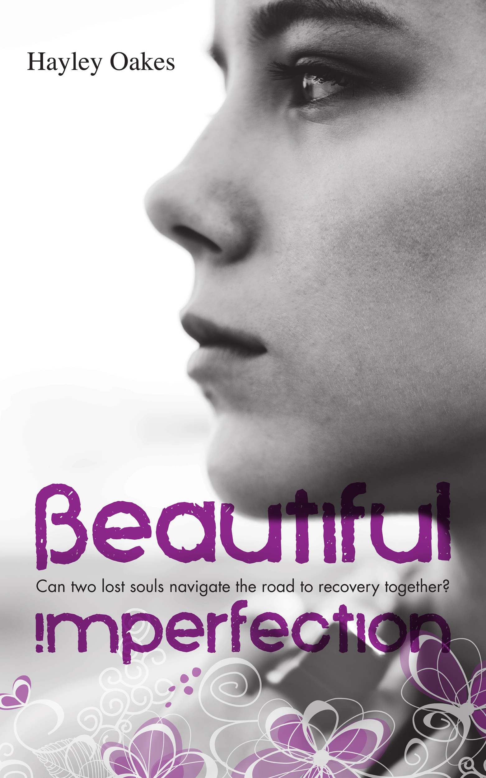 Beautiful Imperfection by Hayley Oakes | Goodreads