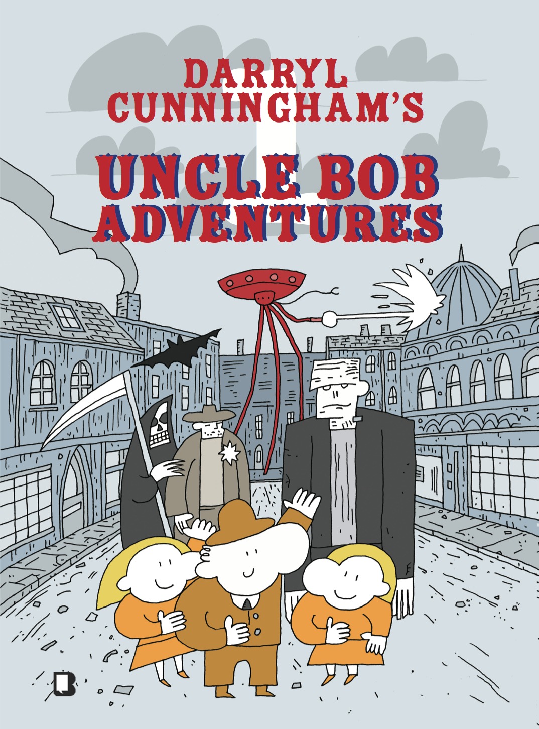 Uncle Bob Adventures by Darryl Cunningham | Goodreads
