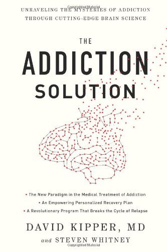 The Addiction Solution: Unraveling the Mysteries of Addiction through ...