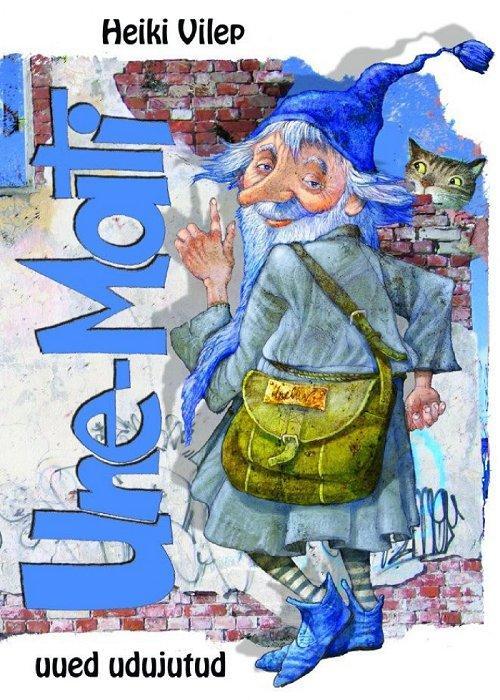 Une-Mati uued udujutud by Heiki Vilep | Goodreads