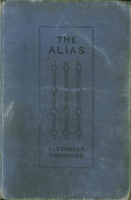 The Alias by Alexander William Crawford Lindsay | Goodreads