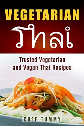 Vegetarian Thai Food: Vegetarian Thai Recipes and Vegan Thai Recipes ...