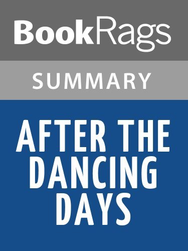 Summary & Study Guide After the Dancing Days by Margaret I. Rostkowski ...
