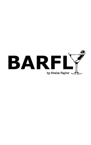 Barfly by Shelia Taylor | Goodreads