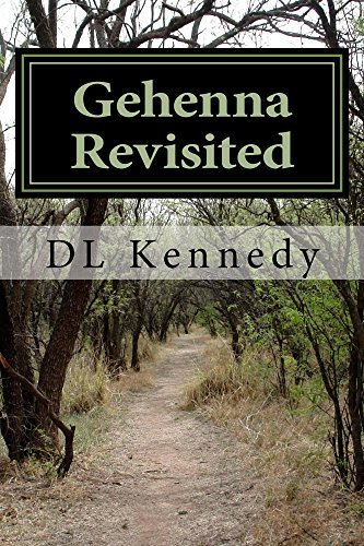 Gehenna Revisited: Rebutting Francis Chan by DL Kennedy | Goodreads