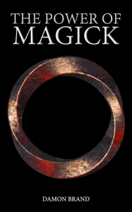 The Power of Magick by Damon Brand | Goodreads