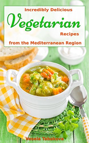 Vegetarian Cookbook: Incredibly Delicious Vegetarian Soup, Salad ...