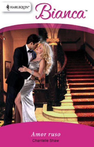 Amor ruso by Chantelle Shaw | Goodreads