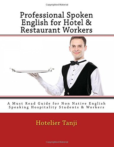 Professional Spoken English for Hotel & Restaurant Workers by Hotelier ...