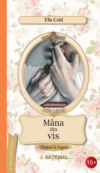 Mâna din vis by Ella Cold | Goodreads