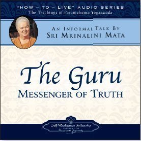 The Guru: Messenger of Truth: An Informal Talk by Sri Mrinalini Mata by ...