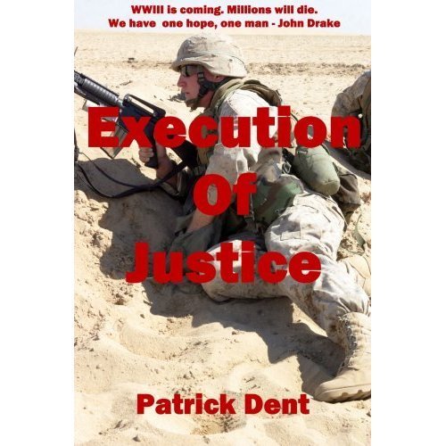 Execution of Justice: Covert Ops Military Assassination Thriller by ...