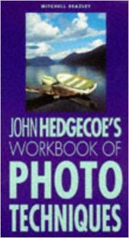 John Hedgecoe's Workbook of Photo Techniques by John Hedgecoe | Goodreads