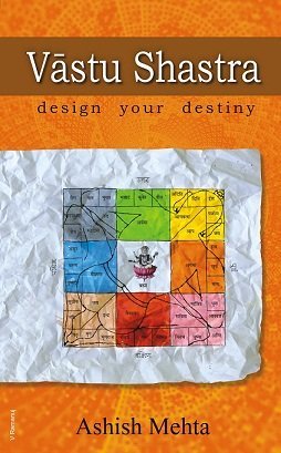 Vastu Shastra [English] by Ashish Mehta | Goodreads