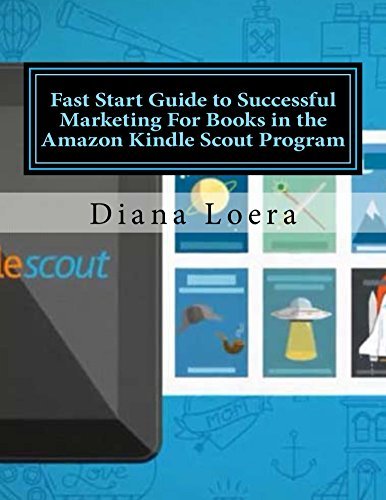 Fast Start Guide to Successful Marketing For Books in the Amazon Kindle ...