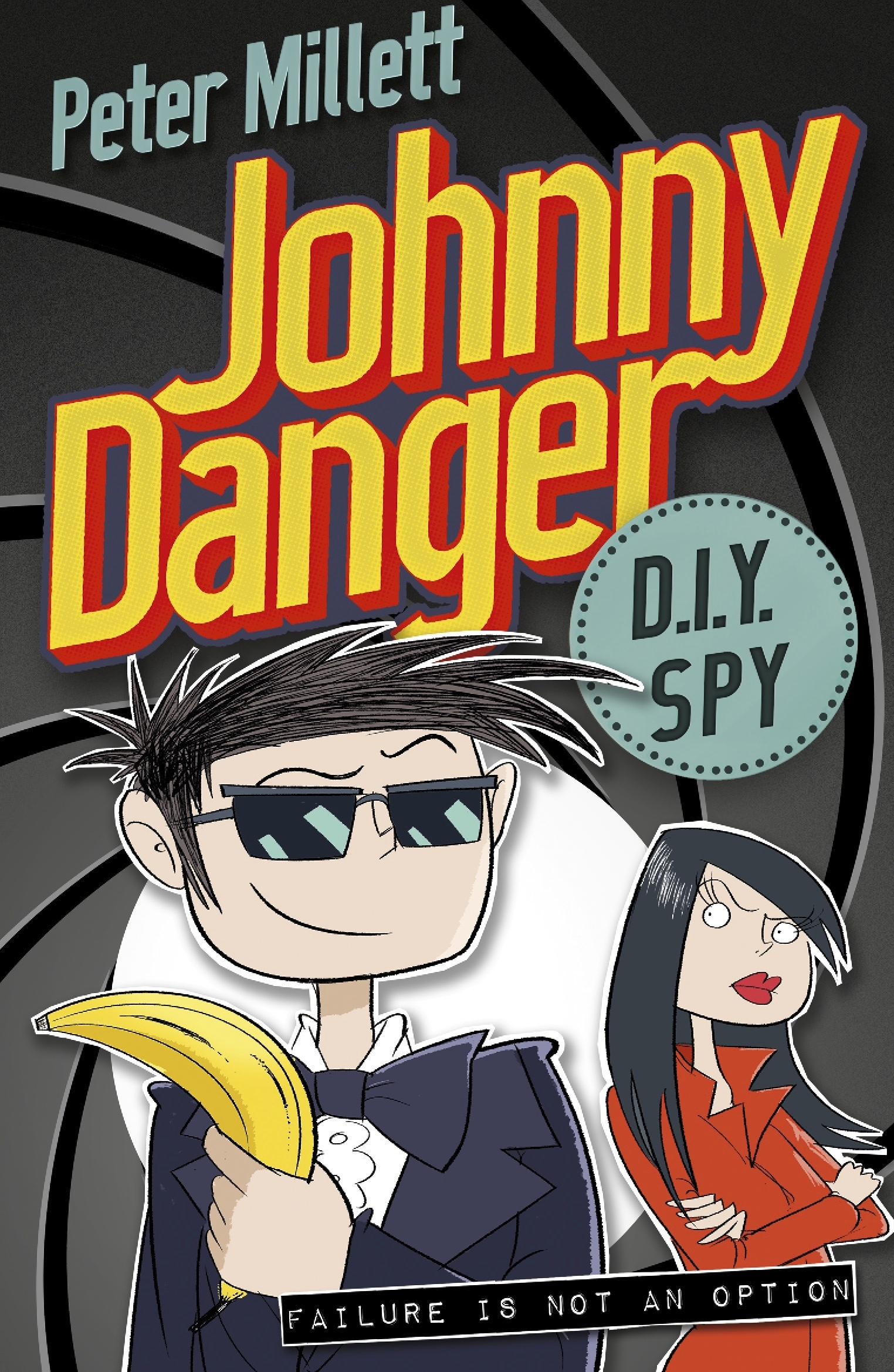 Johnny Danger, DIY Spy by Peter Millett | Goodreads