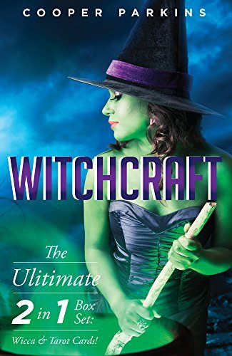 Witchcraft: The Ultimate Witchcraft 2 in 1 Box Set: Wicca & Tarot Cards! by Cooper Parkins ...