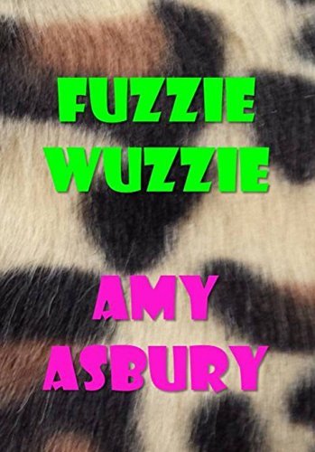 Fuzzie Wuzzie by Amy Asbury | Goodreads