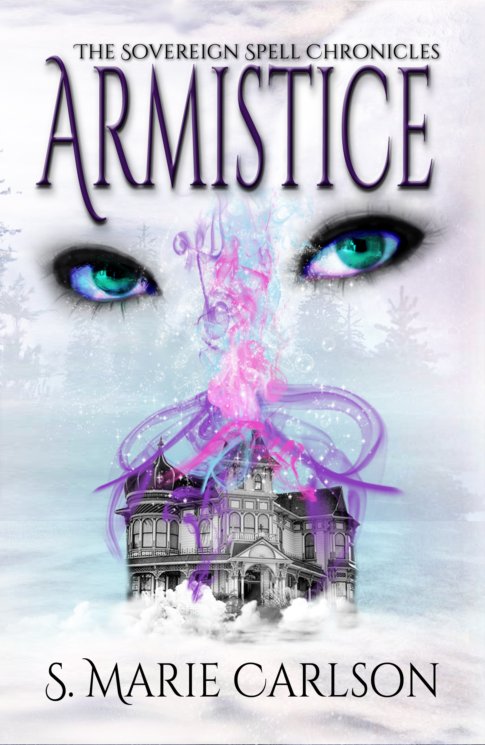 Armistice (The Sovereign Spell Chronicles, #1) by S. Marie Carlson ...