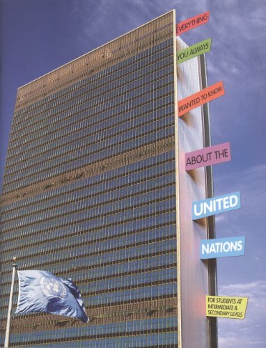 Everything You Always Wanted to Know About the United Nations: For ...